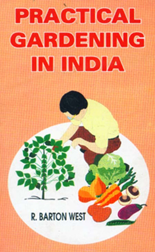 Practical Gardening in India | Discovery Publishing