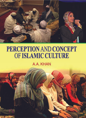 Perception and Concept of Islamic Culture | Discovery Publishing