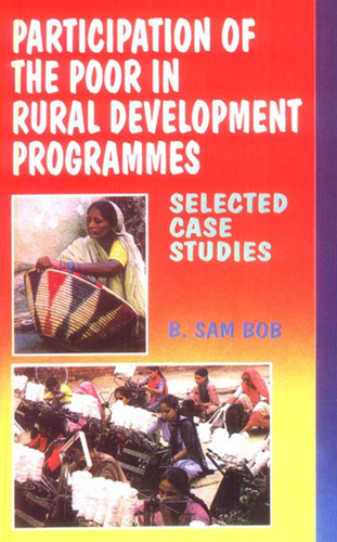 Participation of the poor in Rural Development Programmes | Discovery ...