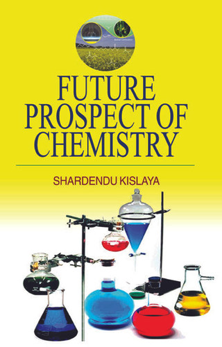 Future Prospects of Chemistry | Discovery Publishing