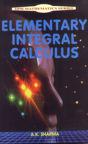 Elementary Integral Calculus | Discovery Publishing