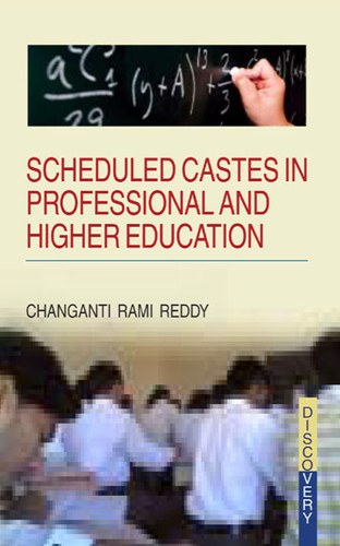 Scheduled Castes in Professional and Higher Education | Discovery ...