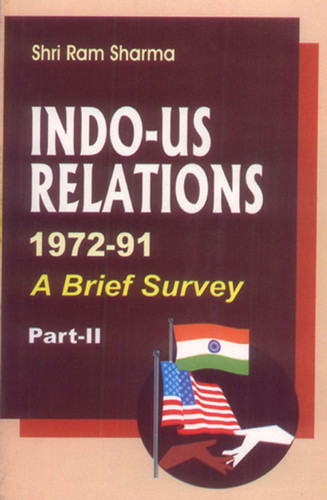 Indo-US Relations, 1972-91 A Brief Survey PART-II | Discovery Publishing