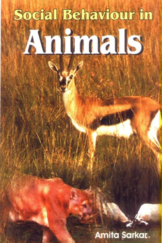 Social Behaviour in Animals | Discovery Publishing
