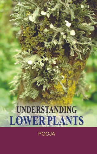Understanding Lower Plants | Discovery Publishing