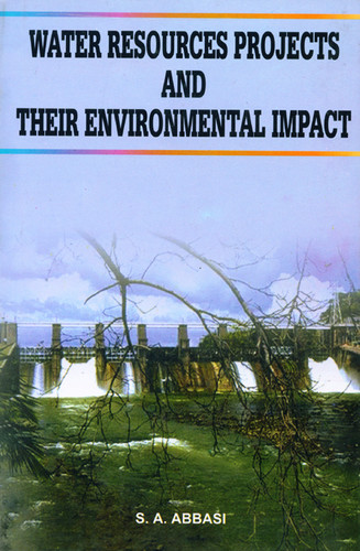 Water Resources Projects and their Environmental Impact | Discovery ...