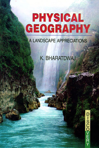 Physical Geography: A Landscape Appreciations | Discovery Publishing