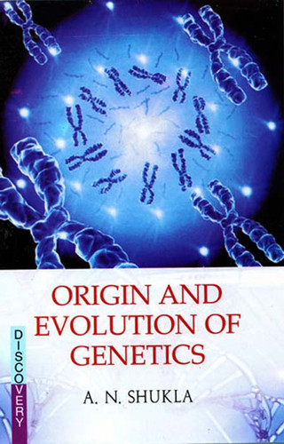 Origin and Evolution of Genetics | Discovery Publishing