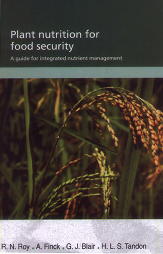 Plant Nutrition for Food Security: A Guide for Integrated Nutrient ...