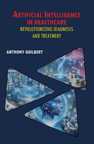 Artificial Intelligence in Healthcare: Revolutionizing Diagnosis and ...