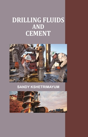 Drilling Fluids and Cement | Discovery Publishing