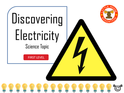 Discovering Electricity | LittleMooseEducation