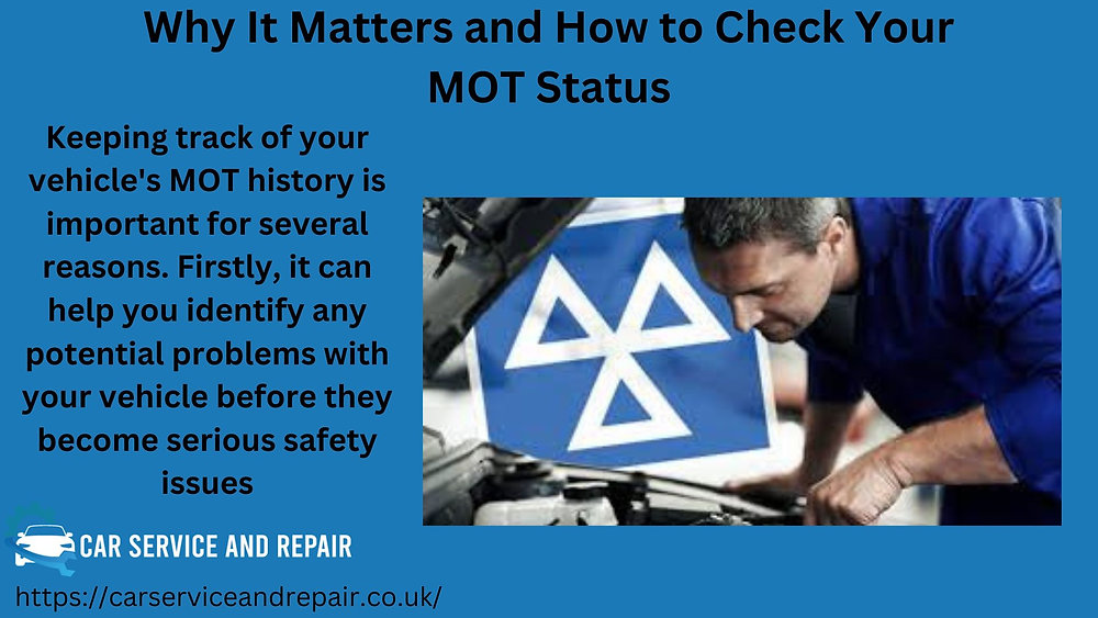 Why It Matters and How to Check Your MOT Status