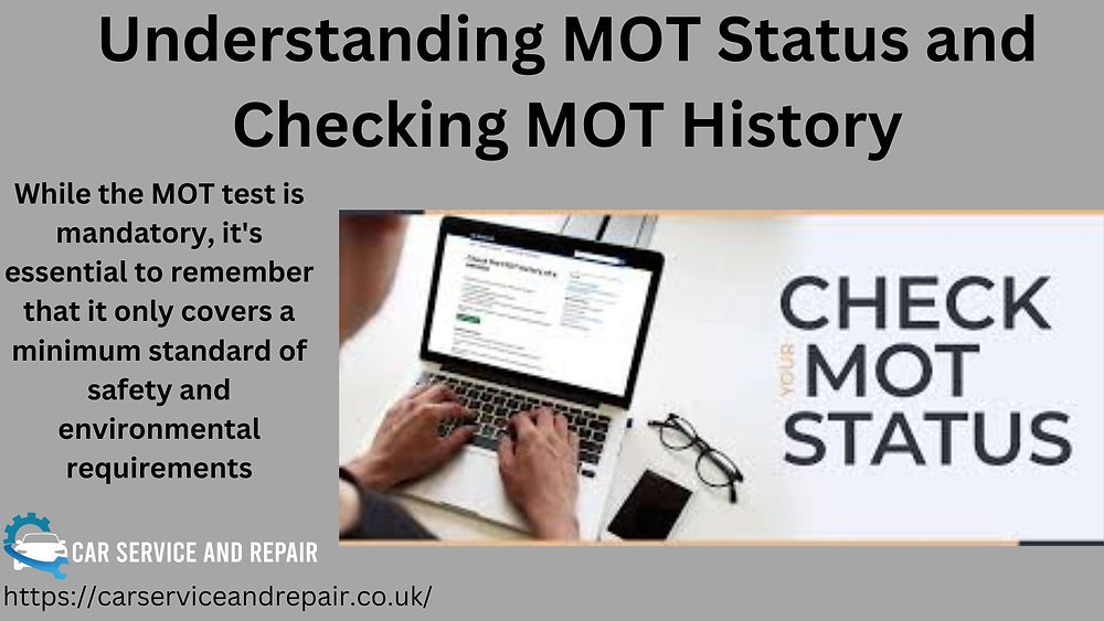 Understanding MOT Status and Checking MOT History Understanding MOT Status and Checking MOT History
