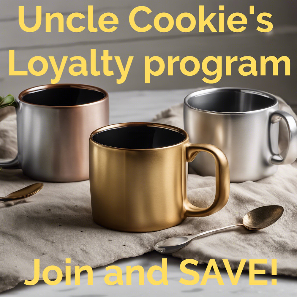Join Uncle Cookie's Coffee Company Loyalty Program: Livin' Large with ...