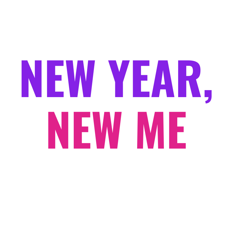 New Year, New Me
