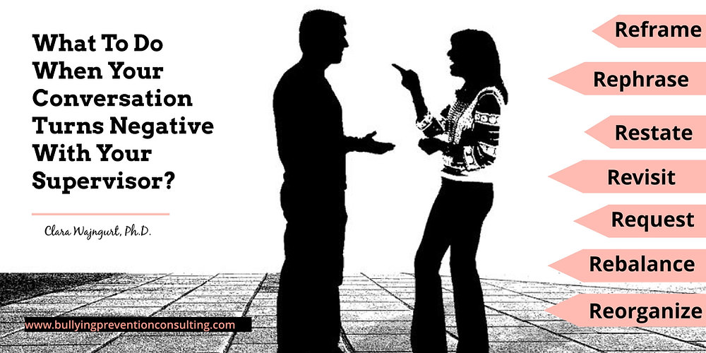 What To Do When Your Conversation Turns Negative With Your Supervisor?