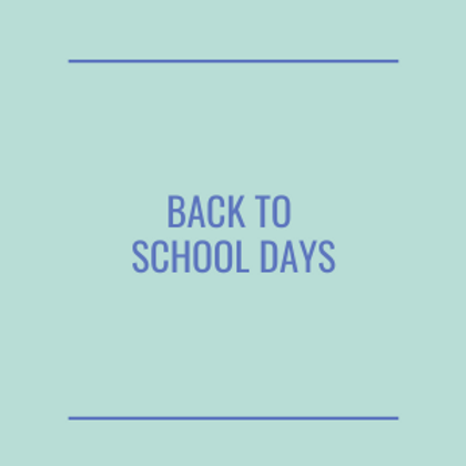 Back to School Days