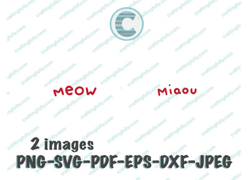 What the cat does text, miaou, meow | Crafting Folly