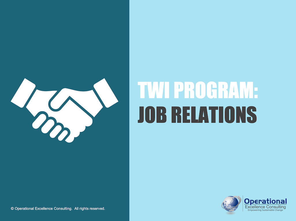 PPT: TWI Job Relations (JR) Training Presentation