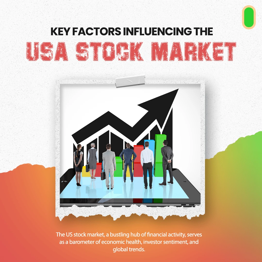 Key Factors Influencing the USA Stock Market Key Factors Influencing the USA Stock Market
