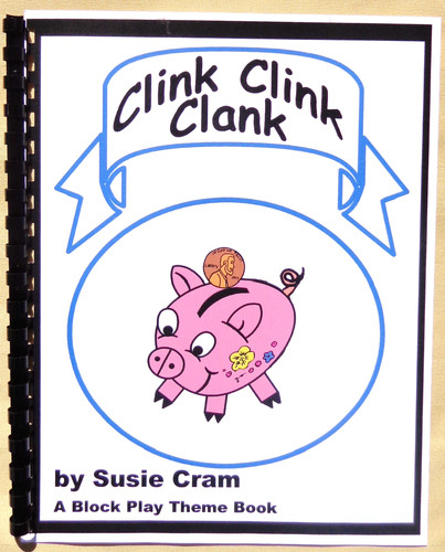 Block Play Theme Book: Clink, Clink Clank | building-blocks