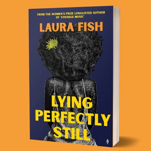 Lying Perfectly Still by Laura Fish | flyonthewallpress
