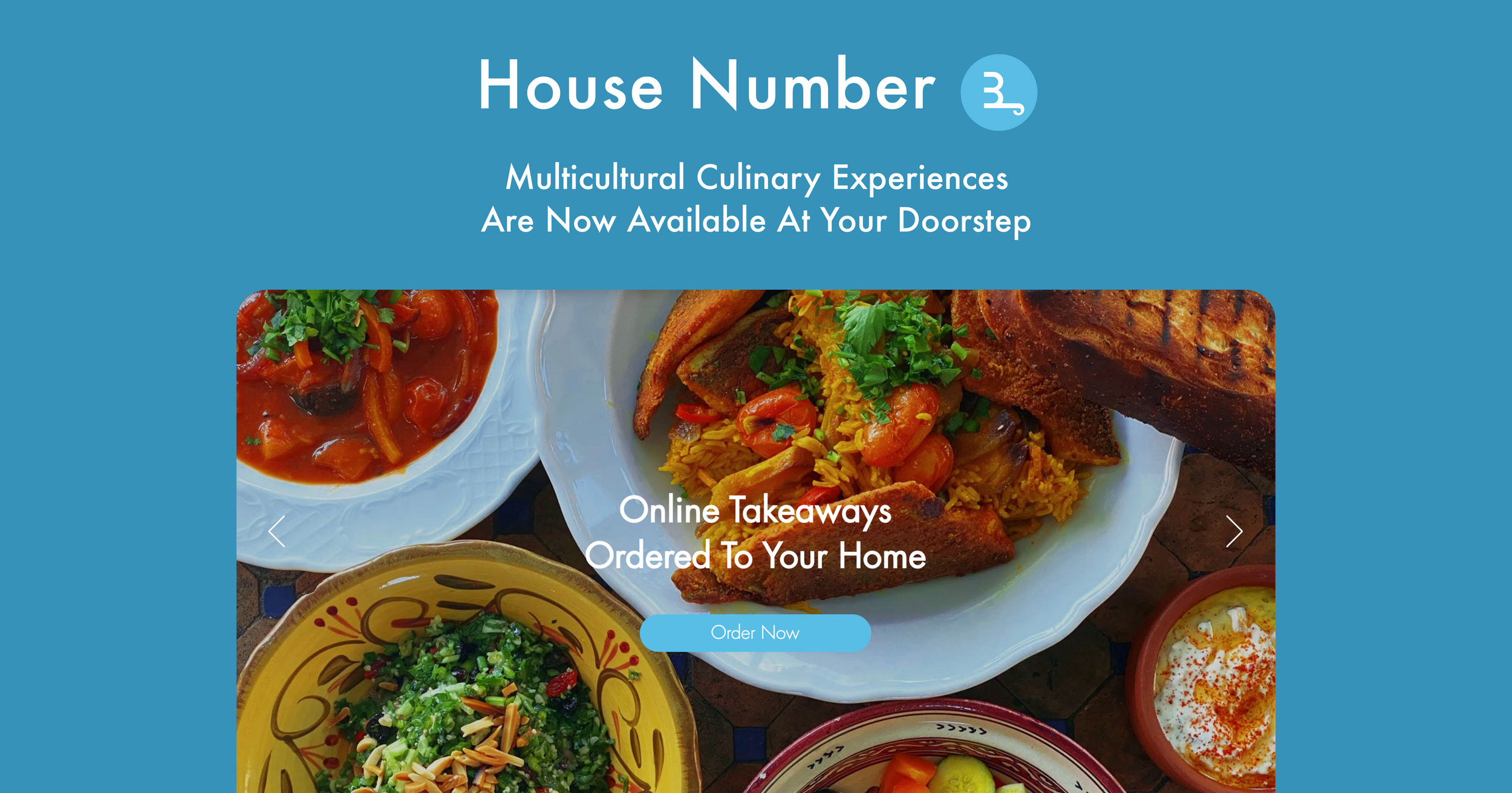 House Number 3 | Multicultural Culinary Experience