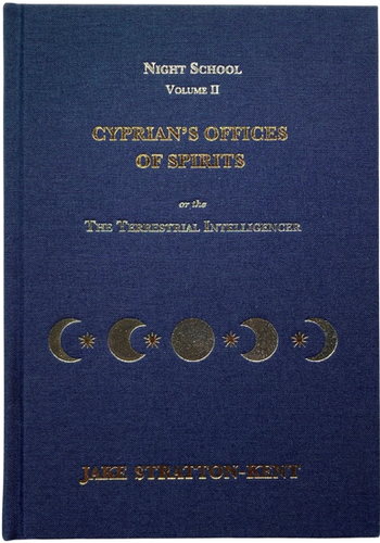 Jake Stratton-Kent: CYPRIAN'S OFFICES OF SPIRITS | Midian Books