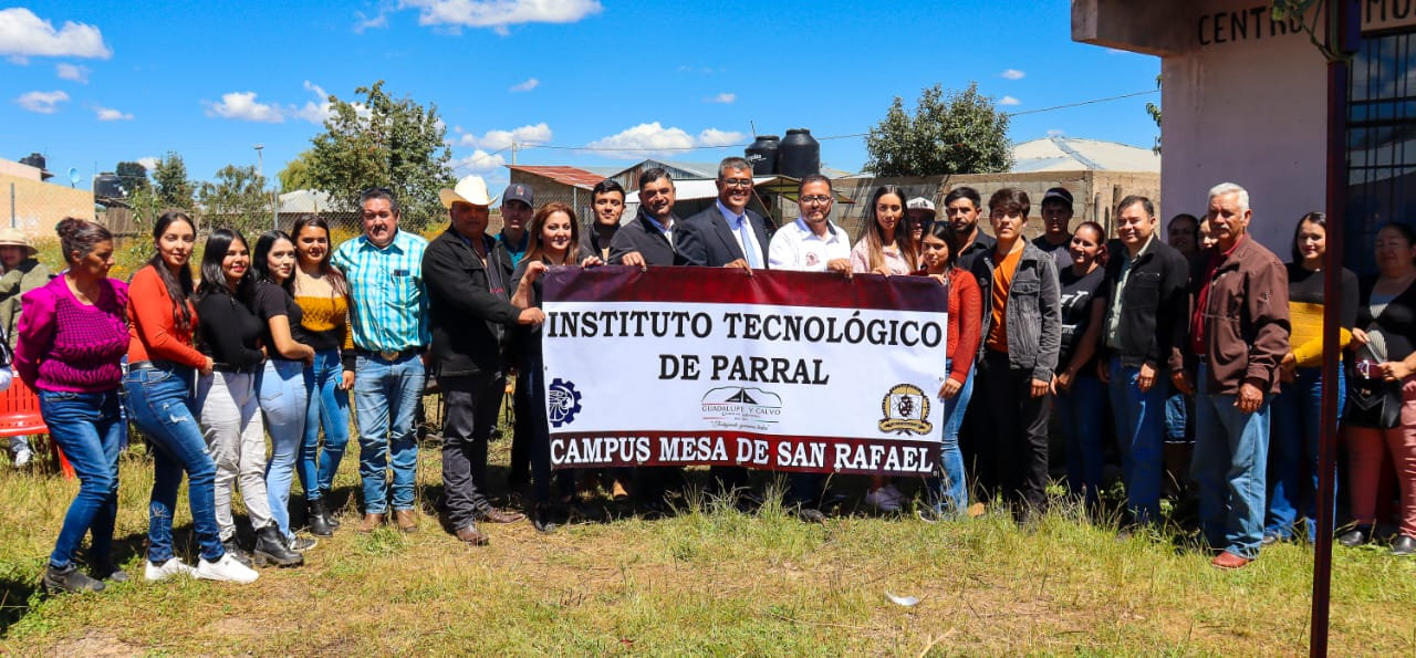 Se inauguró la extensión del TecNM Campus Parral, en Mesa de San Rafael