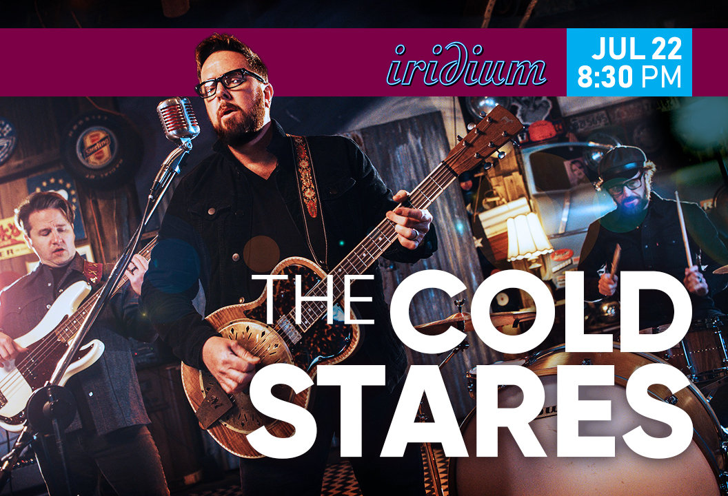 The Cold Stares, July 22, 2025