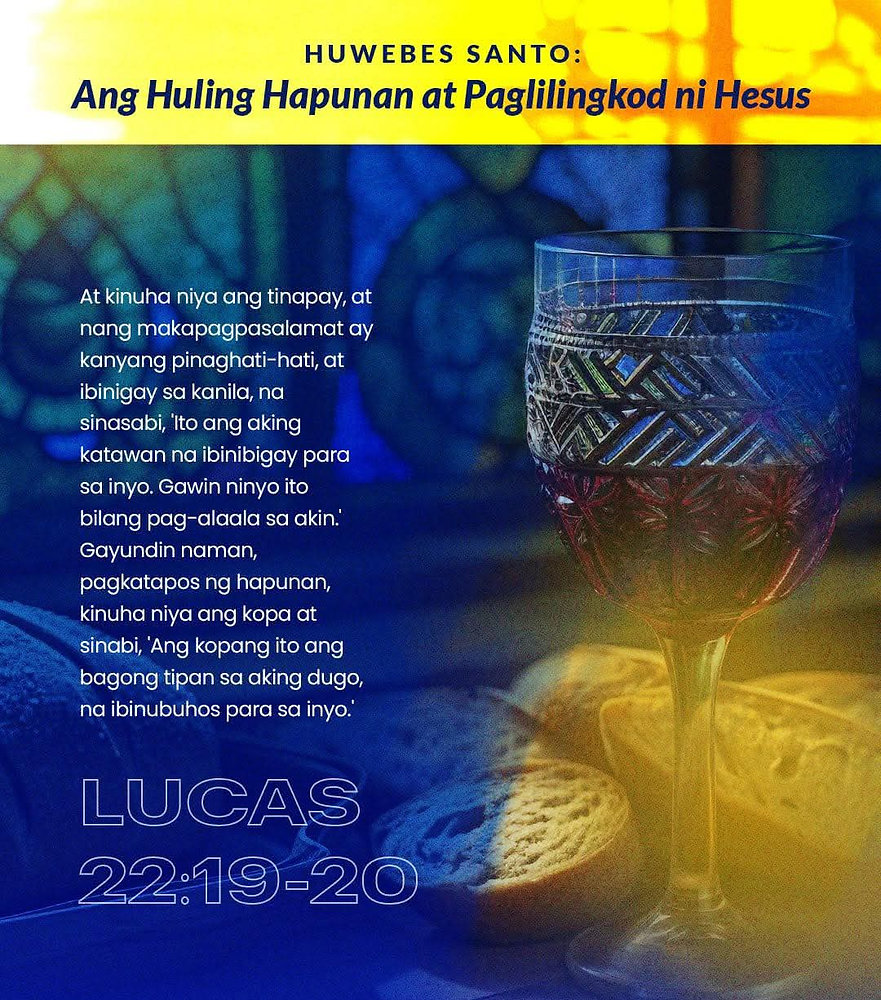 HUWEBES SANTO: Ang Huling Hapunan at Paglilingkod ni Hesus