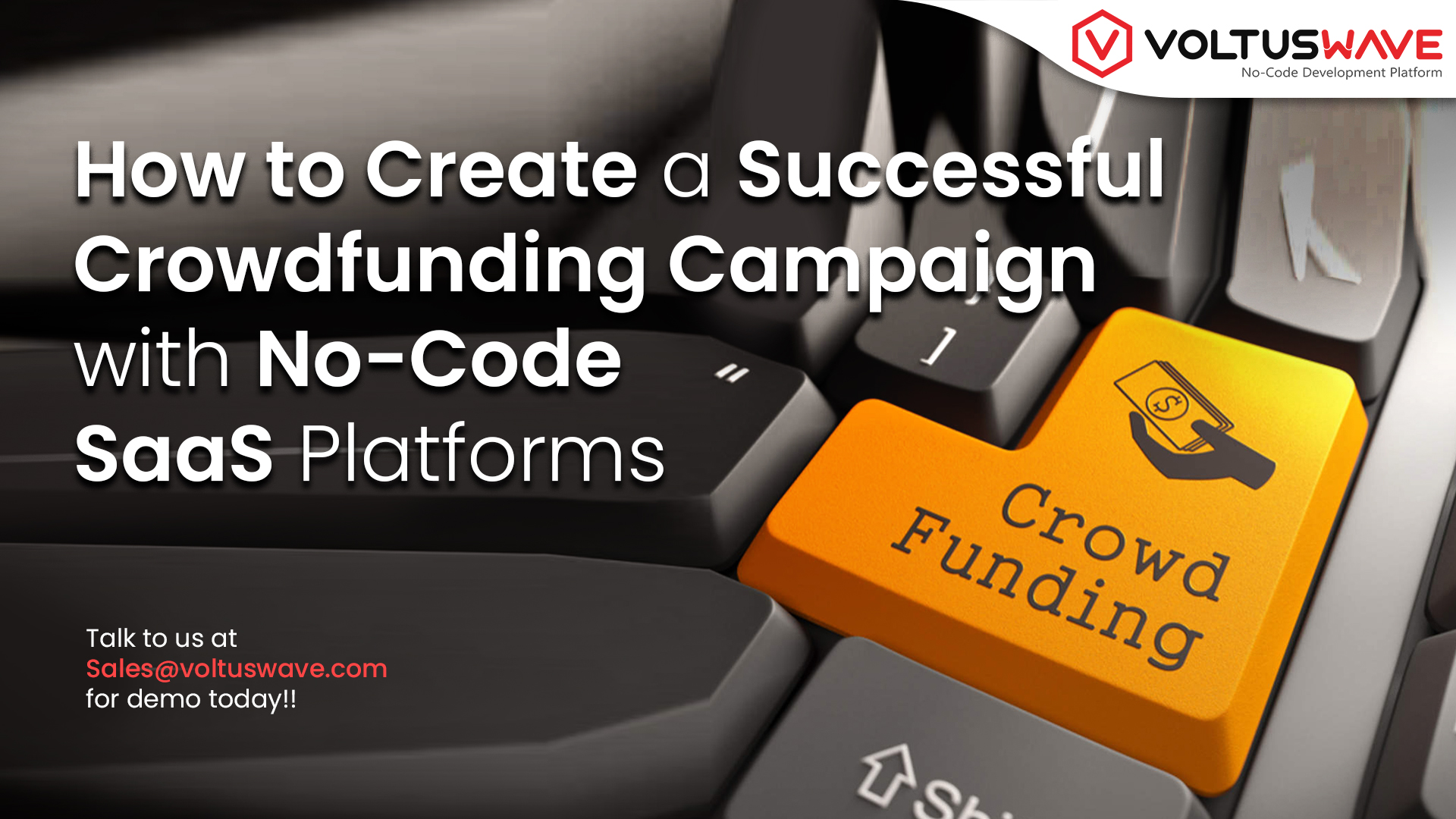 How to Create a Successful Crowdfunding Campaign with No-Code SaaS Platforms