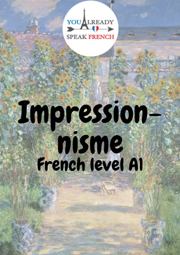 Impressionnisme - French level A1 | Alreadyspeakfrench