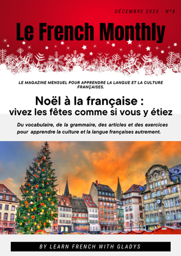 The French Monthly - Numéro 8 - Décembre | Learn French with Gladys