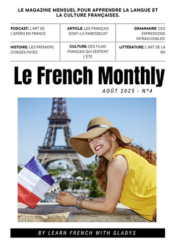 Le French Monthly - Numéro 4 - Août 2025 | Learn French with Gladys
