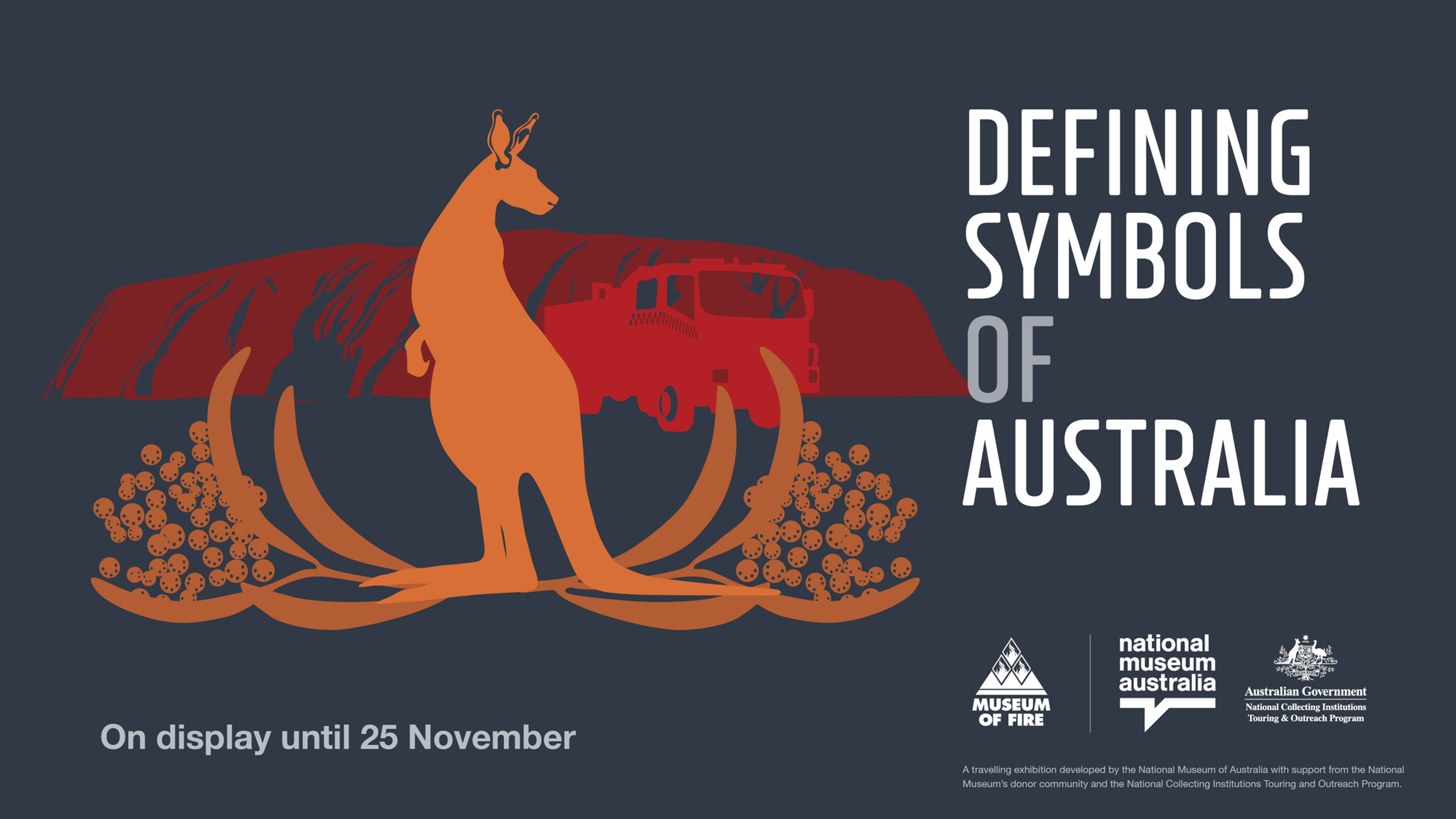 Travelling Exhibition | Defining Symbols of Australia | Museum of Fire