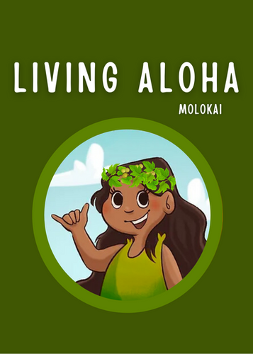 Living Aloha Molokai | Living Aloha