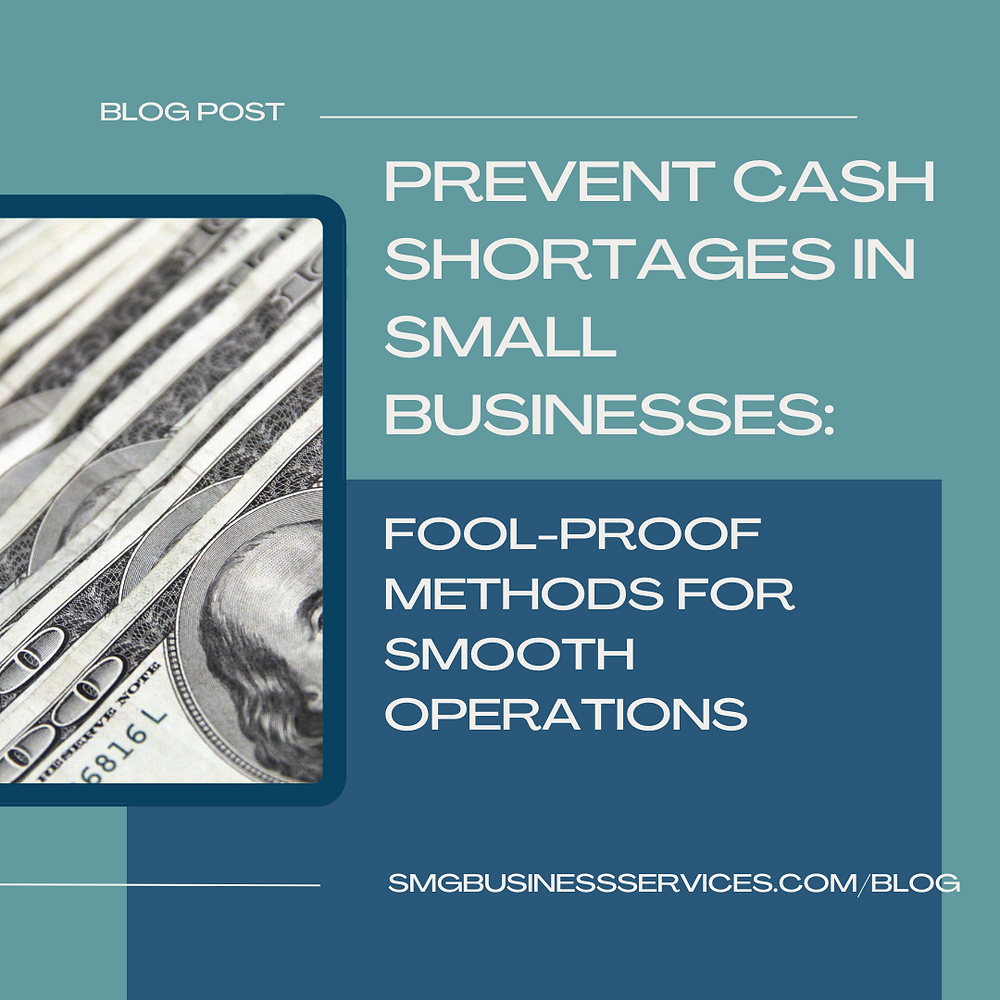 Prevent Cash Shortages in Small Businesses: Fool-proof Methods for ...