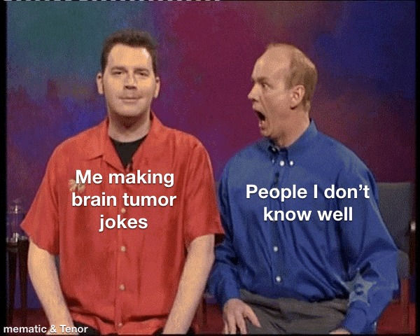 Brain Tumor Humor