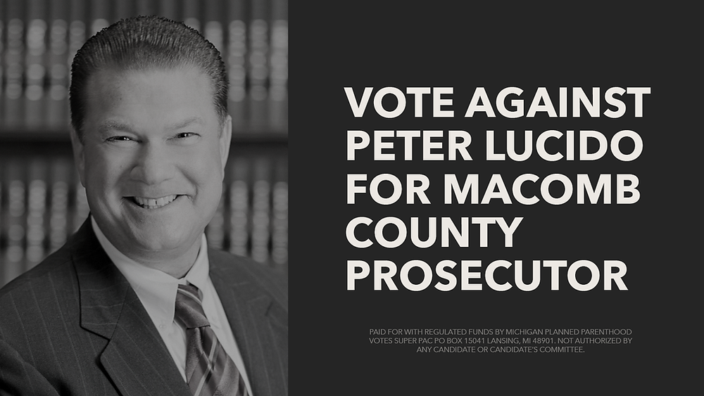 Vote AGAINST Peter Lucido for Macomb County Prosecutor