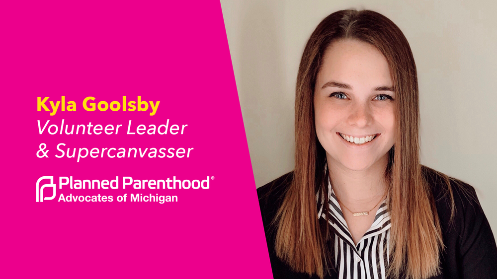 Meet Kyla! Supercanvasser, Volunteer Engagement Leader and Reproductive ...