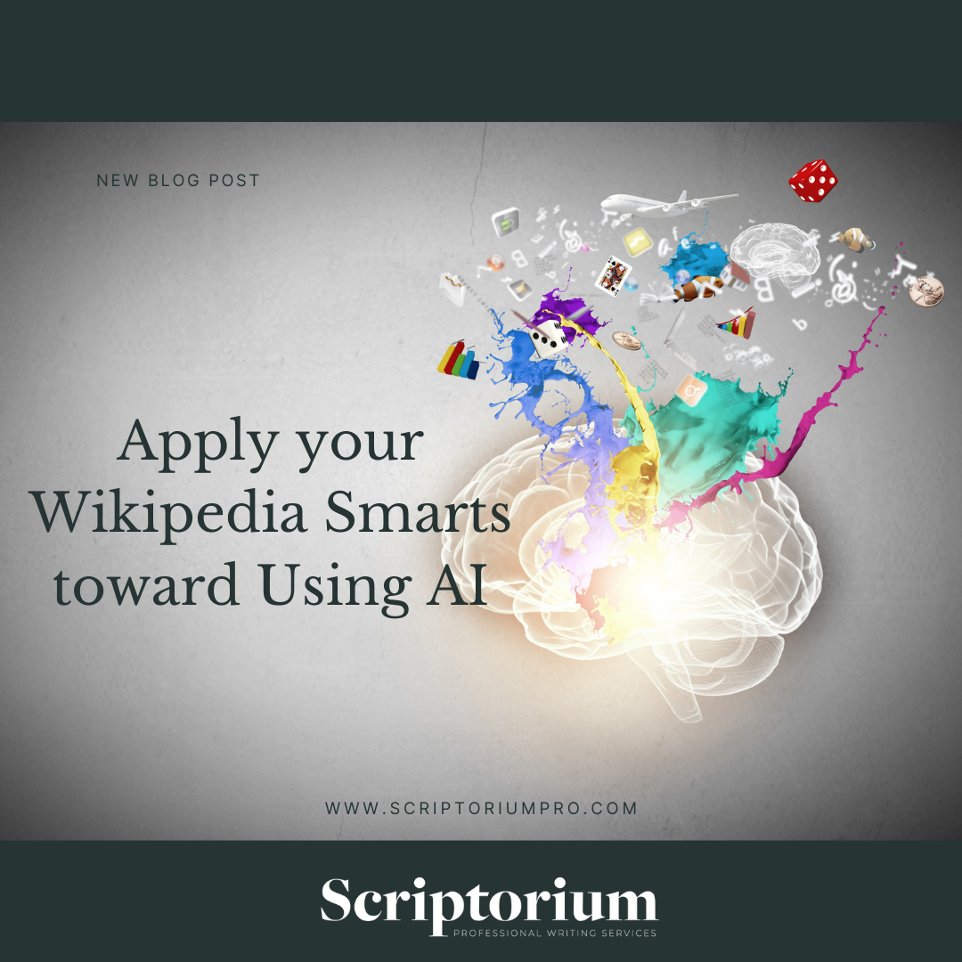 Apply your Wikipedia Smarts toward Using AI