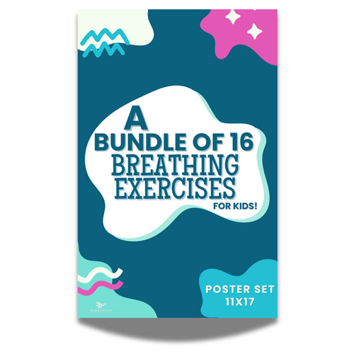 A Bundle Of 16 Breathing Exercises For Kids (Poster Size - 11 x 17 in ...