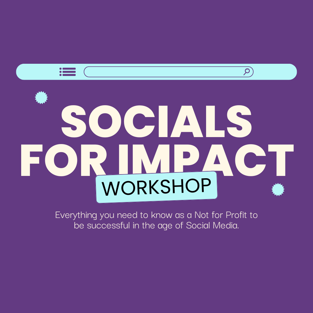 Socials for Impact Workshop (Two parts) | Ask Alice