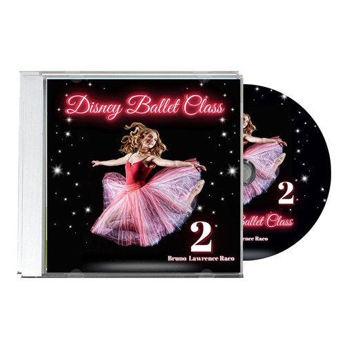 Disney Ballet Class, Vol. 2 - CD | Bruno Raco