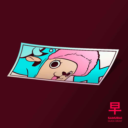 Tony Tony Chopper - One Peice | Samurai Quick Draw