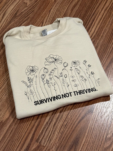 Surviving Not Thriving | Emdembroidery