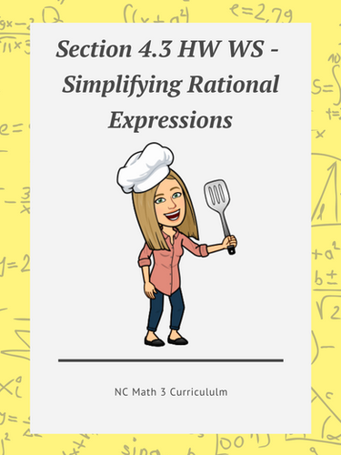 NC Math 3: Section 4.3 HW WS - Simplifying Rational Expressions | Mrs T ...