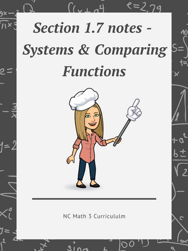 Nc Math 3 Section 1 7 Notes Systems And Comparing Functions Mrs Ts